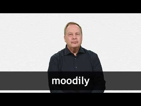 MOODILY definition in American English | Collins English Dictionary