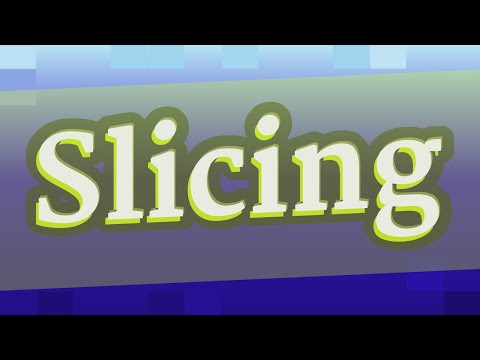 SLICING pronunciation • How to pronounce SLICING