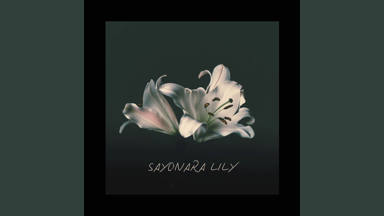 SUNFLOWER (SAYONARA LILY VERSION)