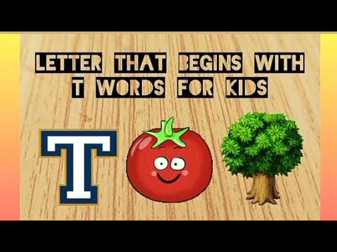 Letter that begins with T Words for Kids