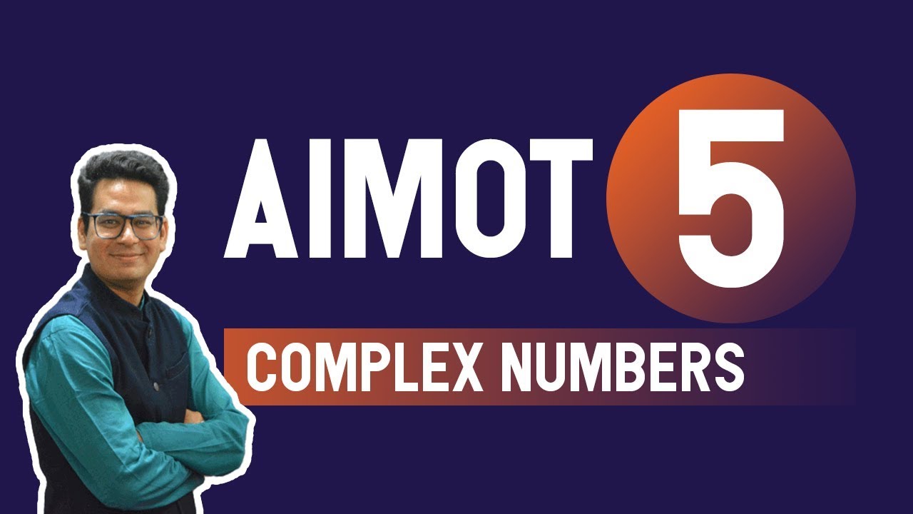 AIMOT 5 | JEE Main Free Online Mock Test 2020 | JEE Main Practice Test | Complex Numbers | MathonGo