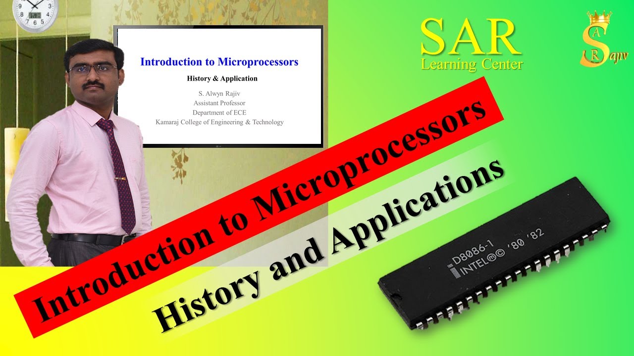 Lecture 1 : Introduction to Microprocessor   |  History & Application Unit 1