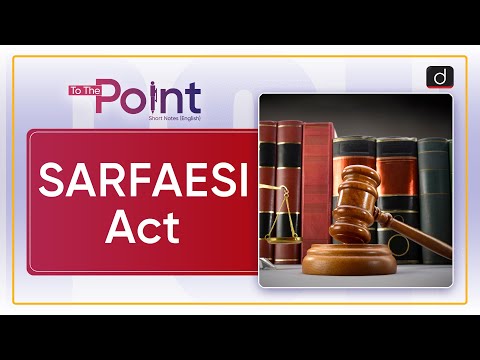 SARFAESI Act: RBI | To The Point | Drishti IAS English