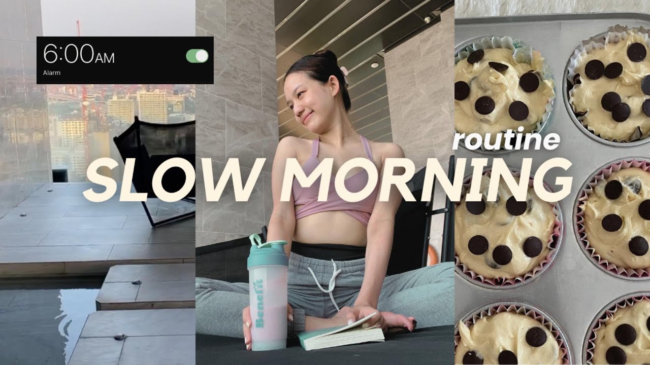 SLOW MORNING ROUTINE| intuitive, simple, self-care, baking muffins, gym