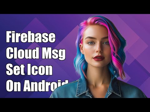 Firebase Cloud Messaging: Set Notification Icon on Android Easily
