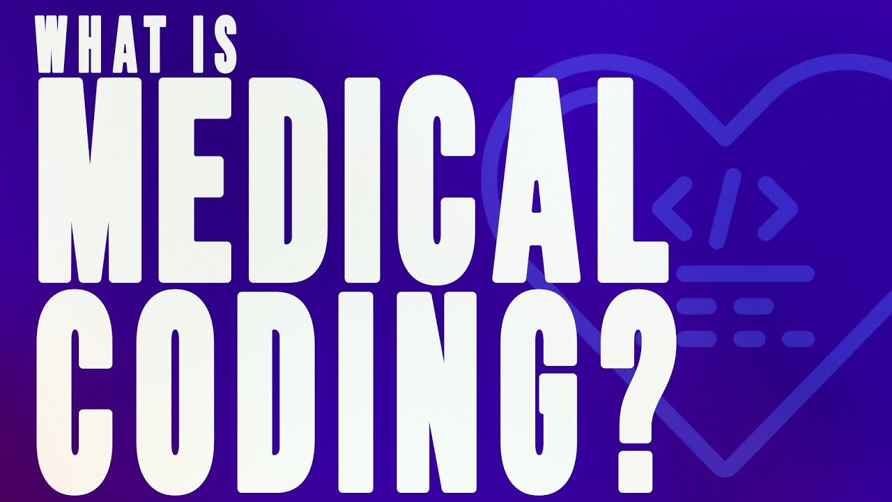 What is Medical Coding?