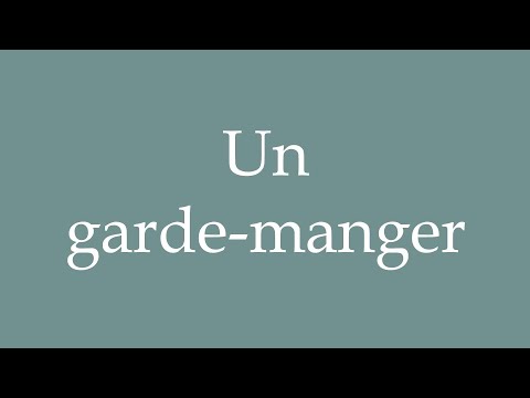 How to Pronounce ''Un garde-manger'' (A pantry) Correctly in French
