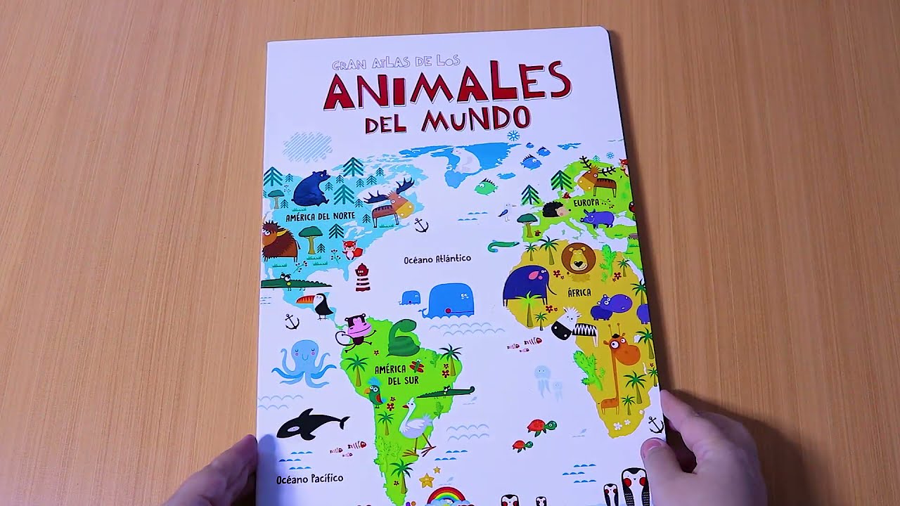 Gran Atlas de los Animales del Mundo