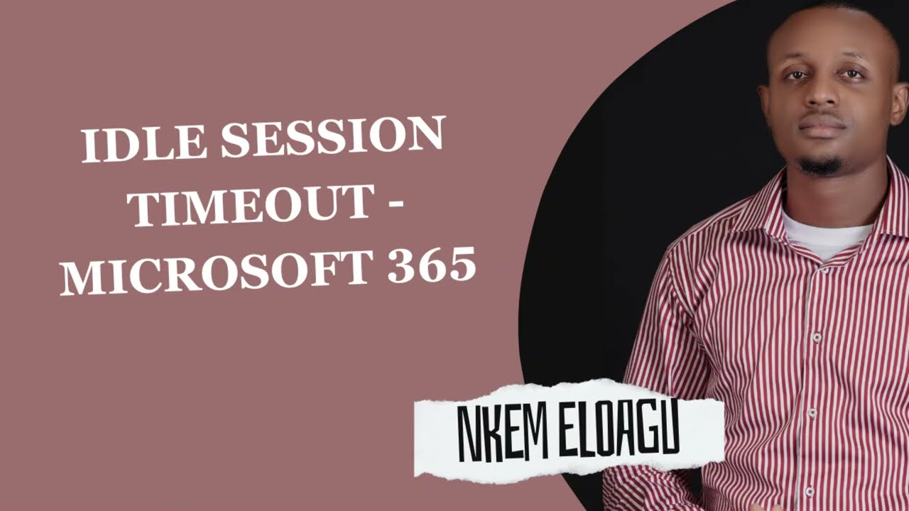 Idle session timeout Microsoft365