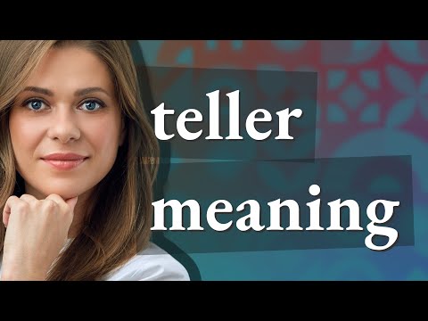 Teller | meaning of Teller