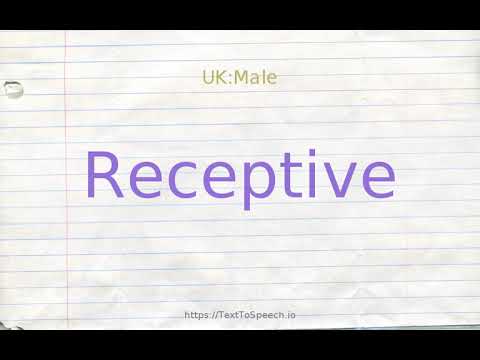 How to pronounce receptive