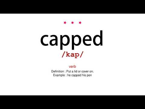 How to pronounce capped - Vocab Today