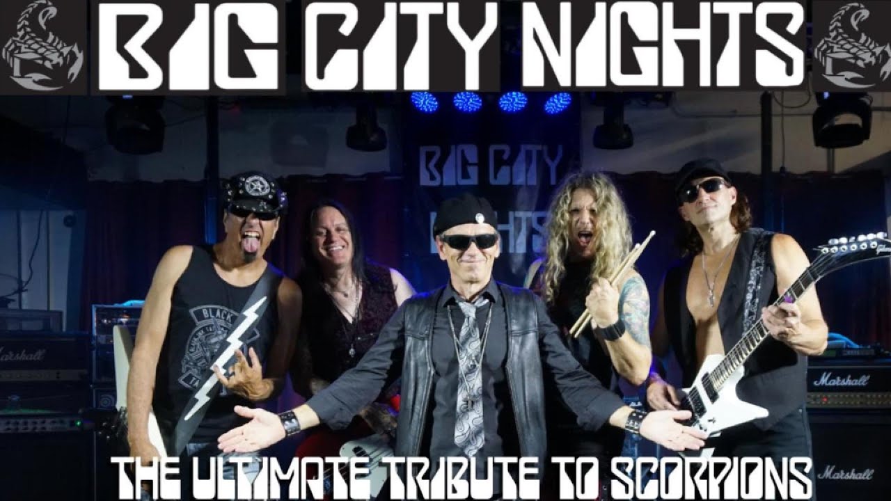 Big City Nights- The Ultimate Tribute to Scorpions | Tribute Brands LLC