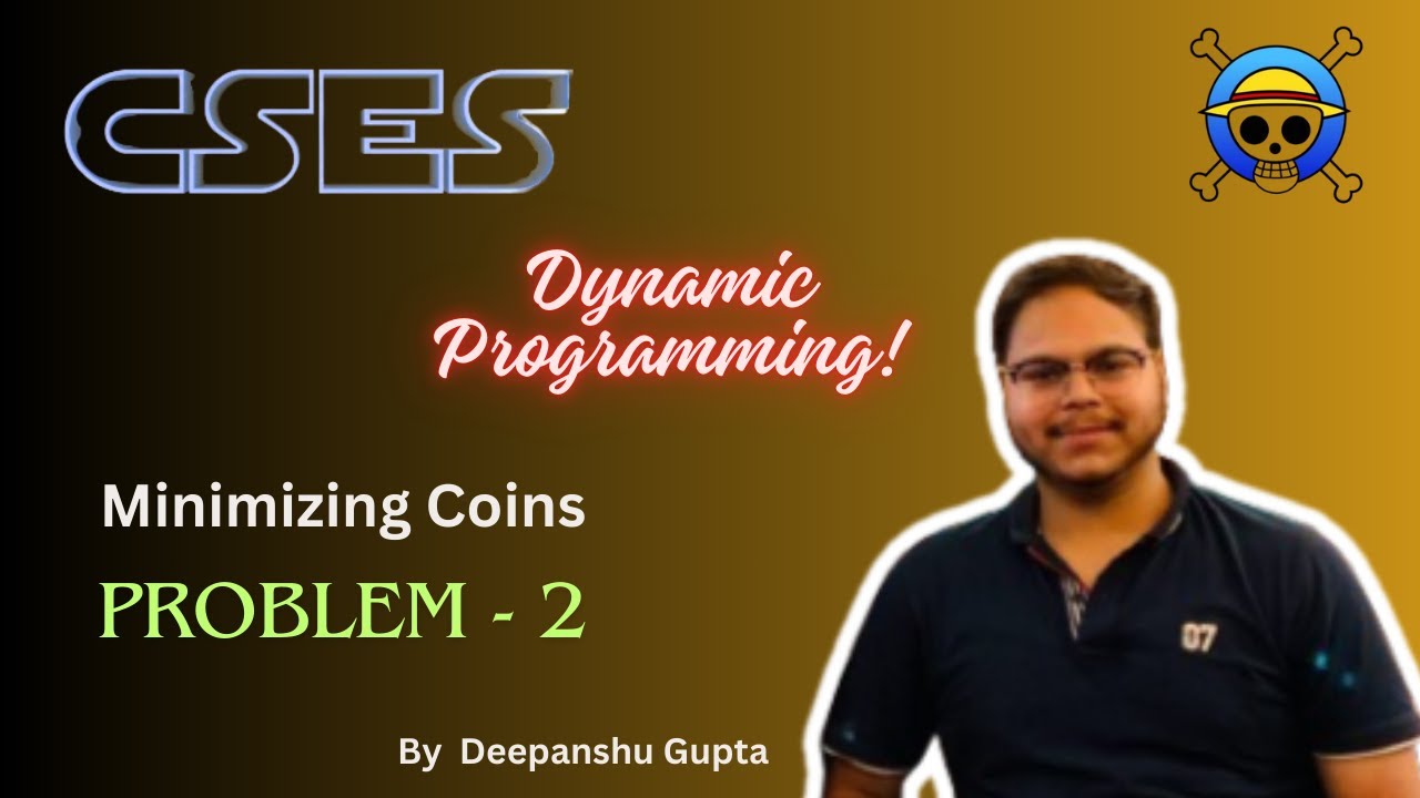 CSES Problem Set | Dynamic Programming | Minimizing Coins | Lecture - 2