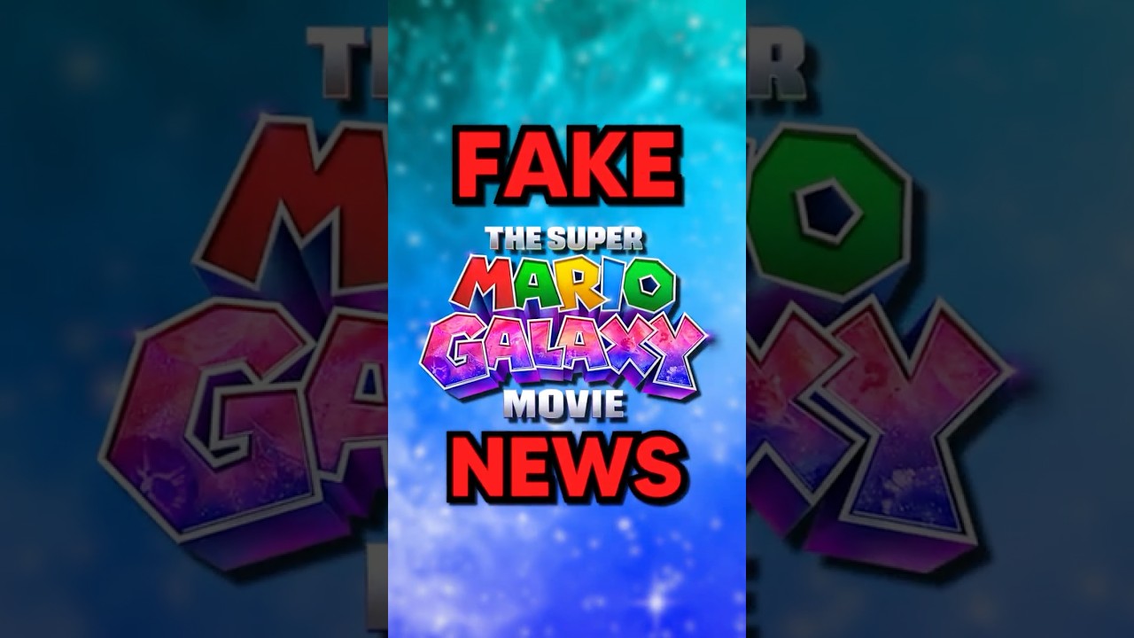 The Super Mario Galaxy Movie is FAKE!