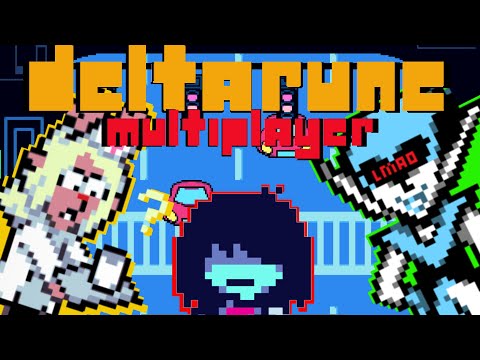 Deltarune multiplayer, but I voice like everything...