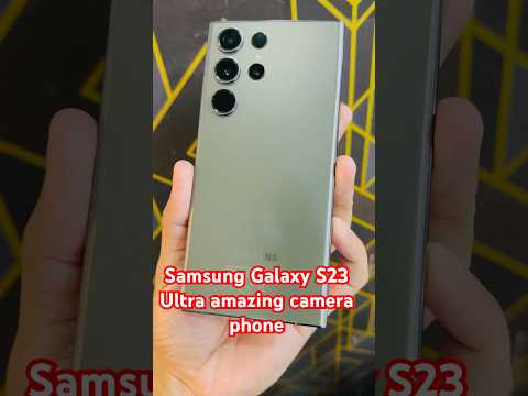 Samsung Galaxy S23 ultra amazing camera 📷 phone 100X Zoom