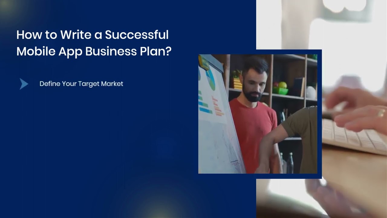 What is a Mobile App Business Plan? Expert Tips to Write it For Your App Startup