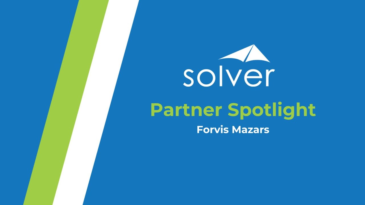 Solver Partner Spotlight: Forvis Mazars