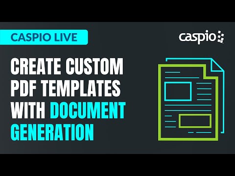 Caspio Live: Create Custom PDF Templates With Document Generation