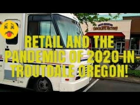 DURING THE PANDEMIC OF 2020 THE EFFECTS ON RETAIL IN TROUTDALE OREGON