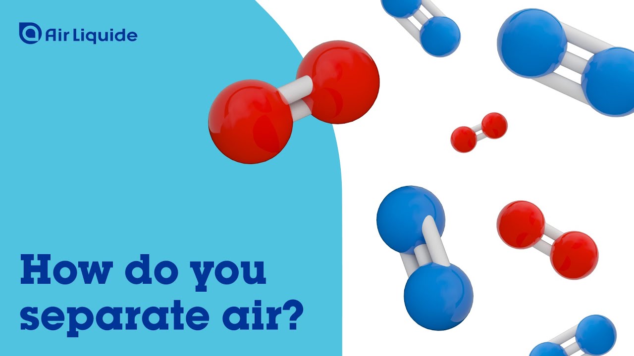 Understanding air separation - Air Liquide
