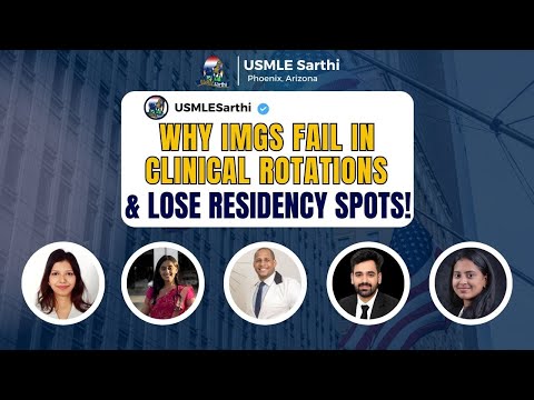 Why IMGs Struggle in Clinical Rotations & How to Fix It? | USMLE, Residency Match, LORs & EMR