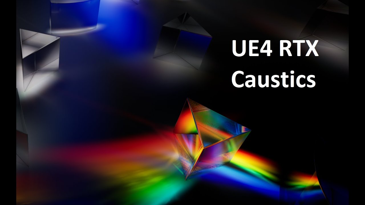 UE4 RTX caustics tutorial - intro