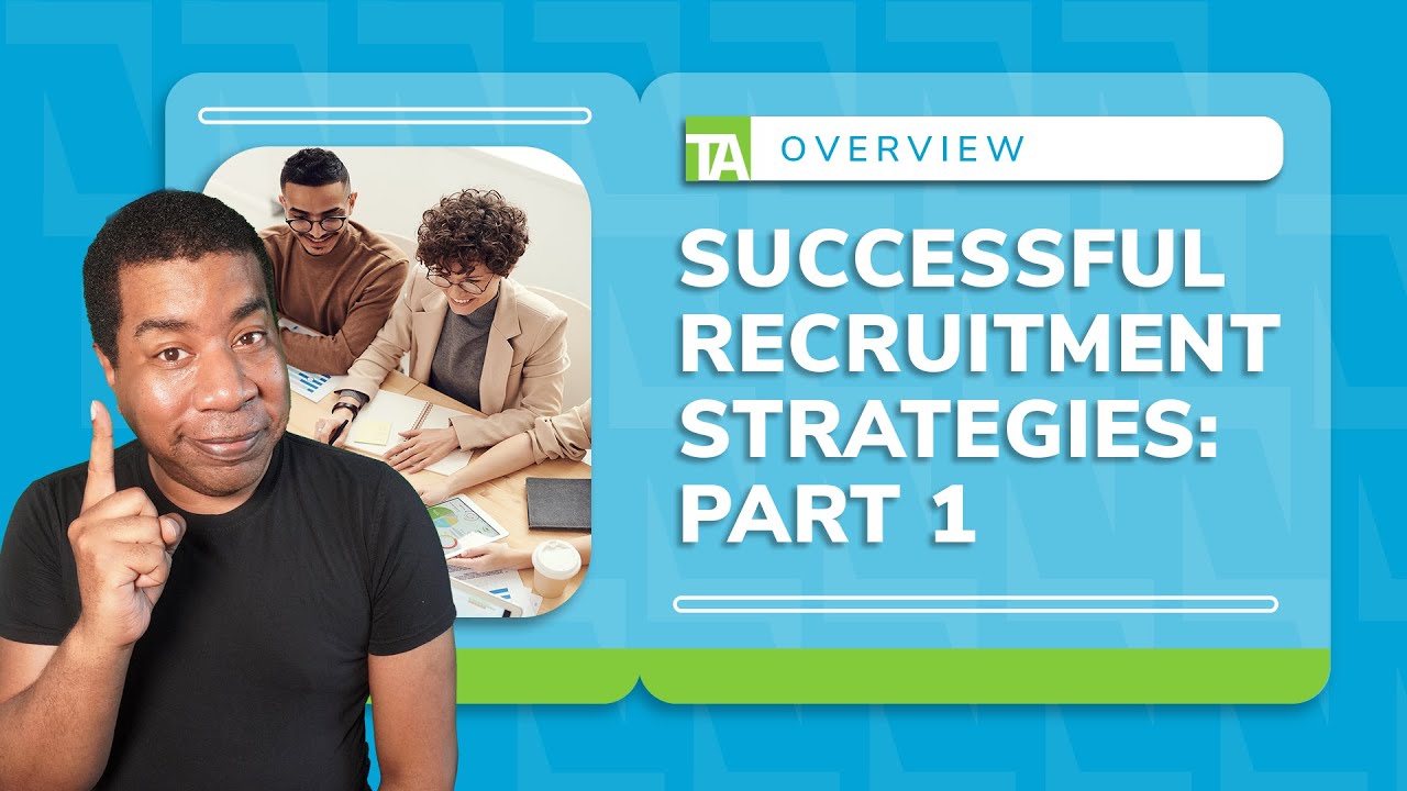 Recruitment Strategies for 2023: The Most Successful Strategies (Part 1)