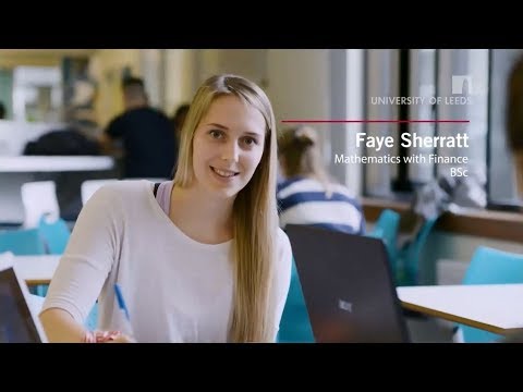 Studying Financial Mathematics BSc / Actuarial Mathematics BSc at the University of Leeds