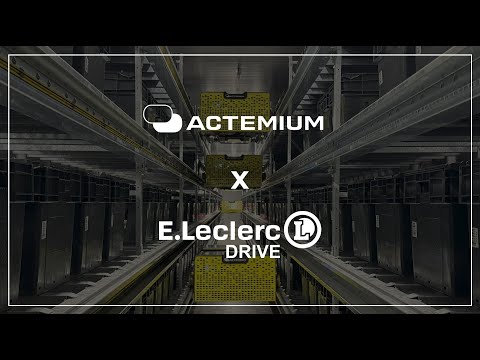 Actemium x E. Leclerc Drive Ville-la-Grand : solution automatisée pour les Drives
