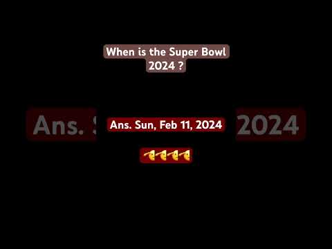 When is the Super Bowl 2024 ? Sun, Feb 11, 2024