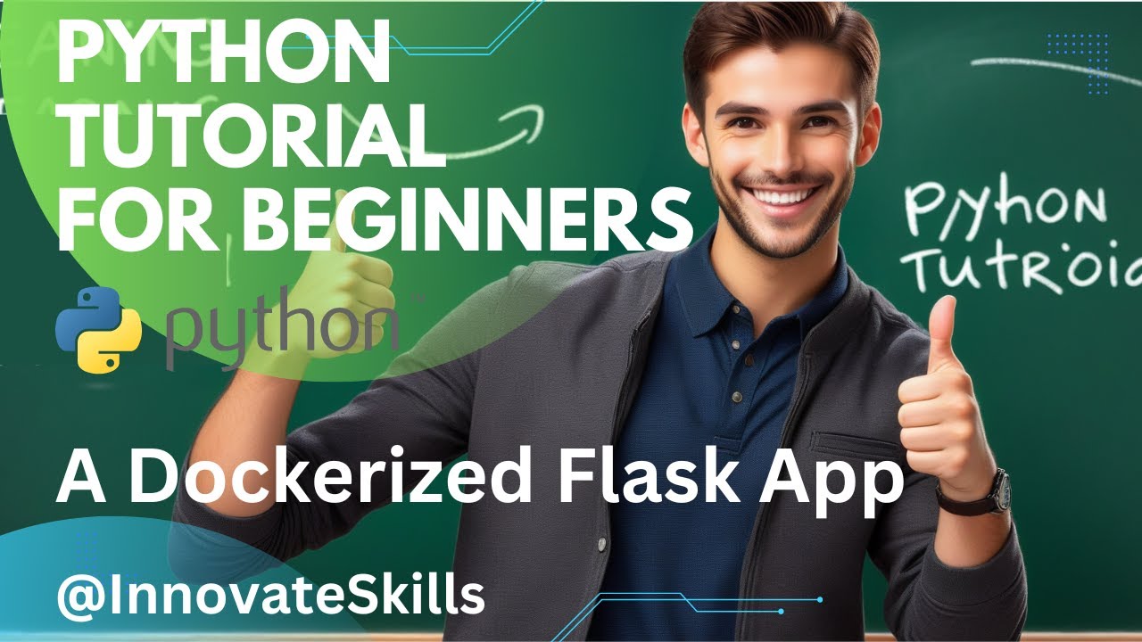 Learning Python Tutorial - Create Your First Dockerized Flask App