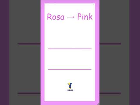 Spanish Color | Rosa - Pink | Tadmads