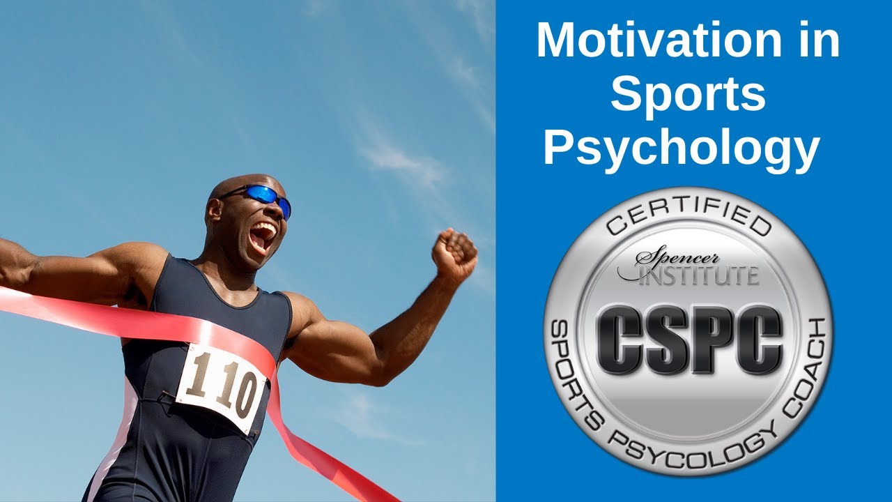 Understanding Motivation in Sports Psychology: A Comprehensive Guide ...