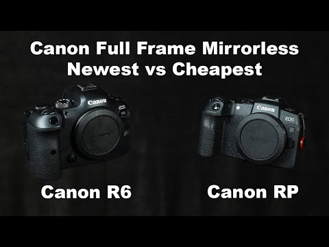 Canon R6 vs RP (an unfair comparison) (4082C002)