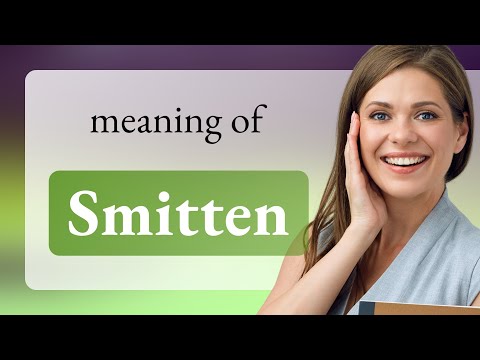 "Smitten": Falling Hard in English!