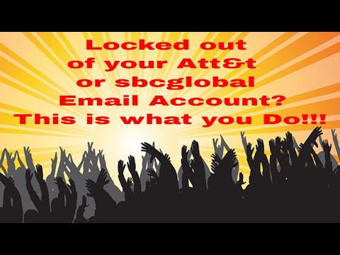 How to get back into your sbcglobal or At&t Account after they locked you out!