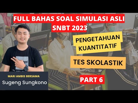 NGERJAIN SOAL SIMULASI SNBT Pengetahuan Kuantitatif #6
