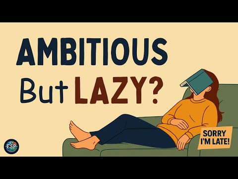 Ambitious But Lazy? Here’s the Fix | English Story Podcast