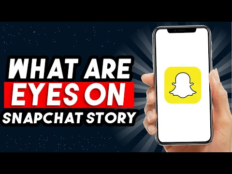 What Do The Eyes Mean On Snapchat Story?! (LETS FIND OUT)