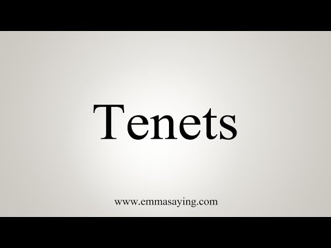How To Say Tenets