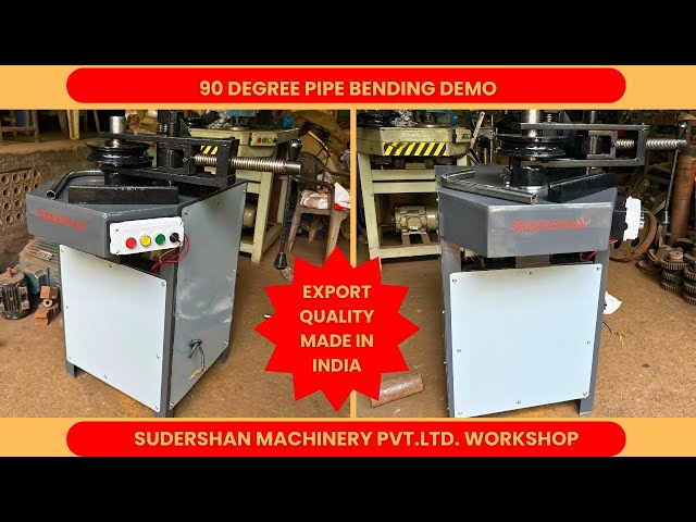 Sudershan - Pipe Bending Machines - 90 Degree Pipe Bending Machine ...