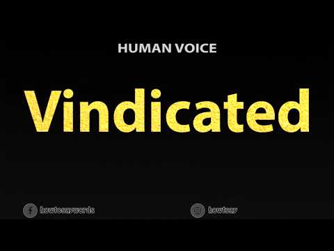 How To Pronounce Vindicated