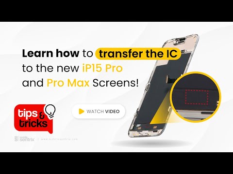 How to Transfer IC to the new iPhone 15 Pro & Pro Max Screens? | Mobilesentrix Tips and Tricks #72
