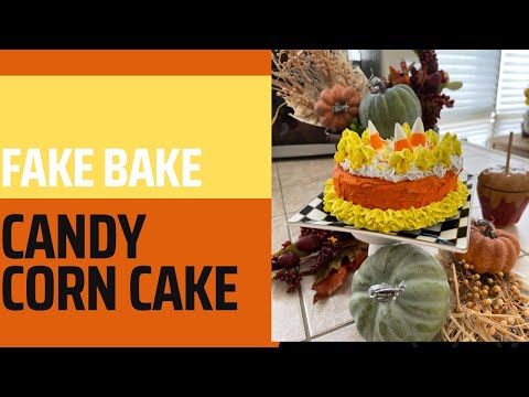 FAKE BAKE🧡💛🤍CANDY CORN CAKE DIY💛🧡🤍