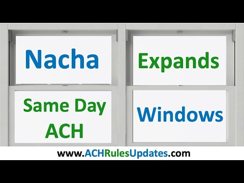 2021 ACH Rules Updates - Nacha Expands Same Day ACH