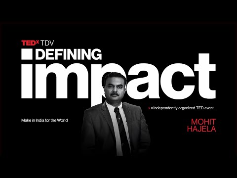 Make in India for the world | Mohit Hajela | TEDxTDV