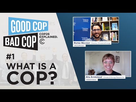 The Ins and Outs of the World's Most Important Climate Conference | Good COP Bad COP Episode 1