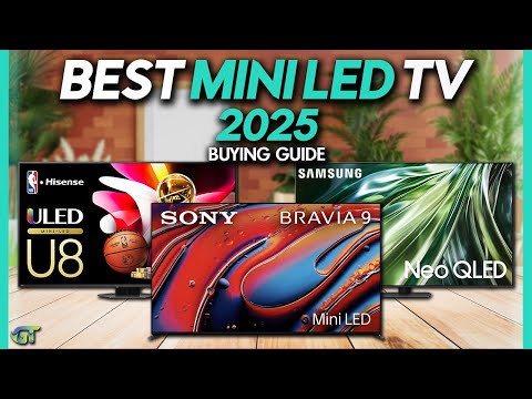 Best Mini LED TV - The Top 4 Brightest & Best Mini LED TVs Right Now! (2025 Buying Guide)